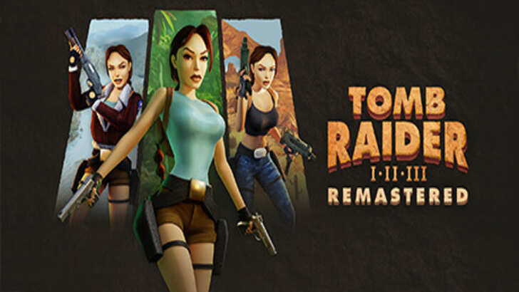 Tomb Raider 1-3 Remastered Starring Lara Croft Release Date and Time｜Game8