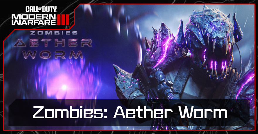 How to Get Zombies: Aether Worm Bundle | Call of Duty Modern Warfare 3 (MW3)｜Game8