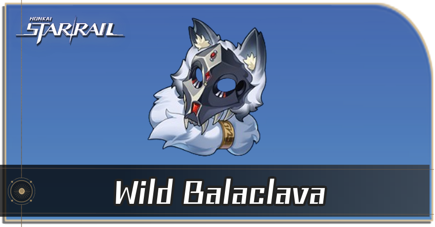 Wild Balaclava Recipe Location and How to Make | Honkai: Star Rail｜Game8