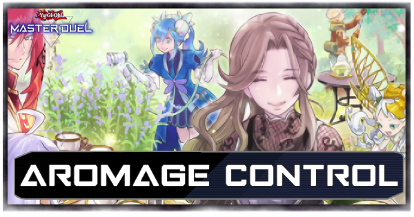 Aromage Deck List & Card Guide | Yu-Gi-Oh! Master Duel｜Game8