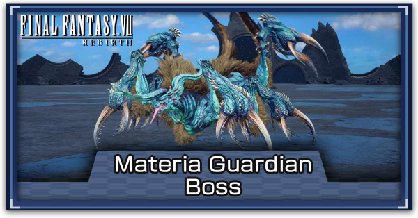 How to Beat the Materia Guardian | FF7 Rebirth｜Game8