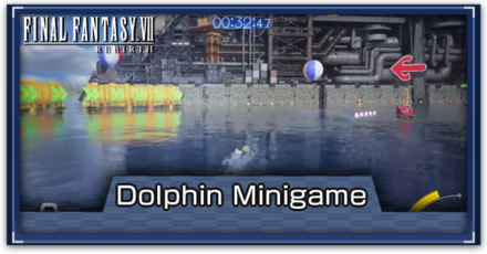 Dolphin Show Minigame Guide and Rewards | FF7 Rebirth｜Game8