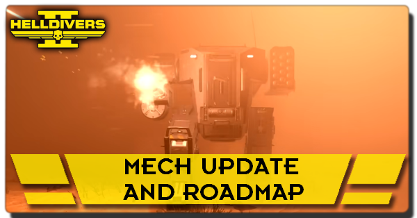 Mech Update and Roadmap | Helldivers 2｜Game8