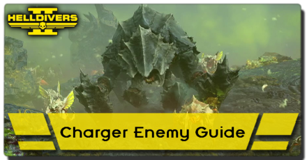 How to Kill Chargers | Helldivers 2｜Game8