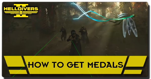 How to Get Medals | Helldivers 2｜Game8