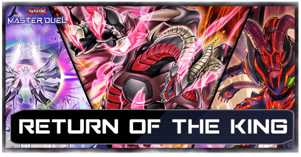 Return of the King Selection Pack List of Available Cards | Yu-Gi-Oh! Master Duel｜Game8
