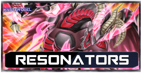 Resonators Deck List & Card Guide | Yu-Gi-Oh! Master Duel｜Game8