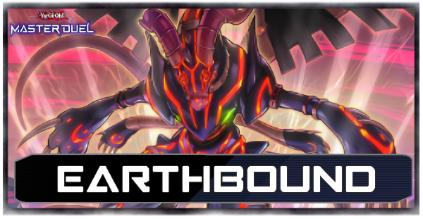 Earthbound Deck List & Card Guide | Yu-Gi-Oh! Master Duel｜Game8