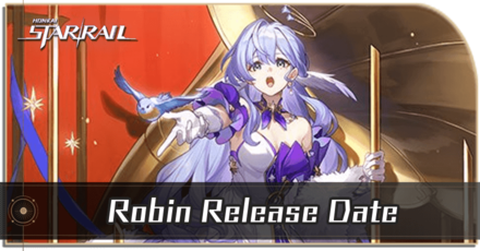 Robin Release Date and Character Info | Honkai: Star Rail｜Game8