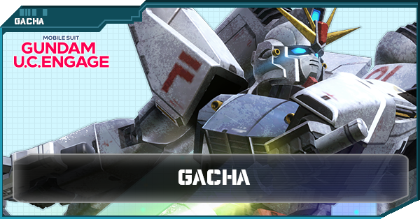 List of All Gacha Assembly Banners | Gundam UC Engage｜Game8