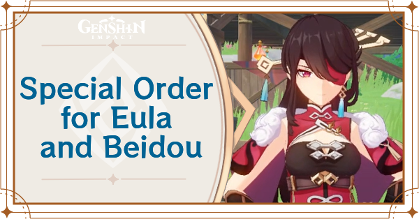 Special Potion for Eula and Beidou Guide | Genshin Impact｜Game8