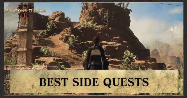 Best Side Quests Worth Doing | Dragon's Dogma 2 (DD2)｜Game8