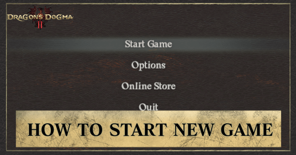 How to Delete Save Data and Start a New Game | Dragon's Dogma 2 (DD2)｜Game8
