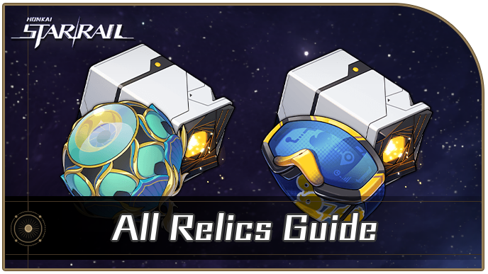 Relics and Planar Ornaments Guide, Sets, and Stats | Honkai: Star Rail ...
