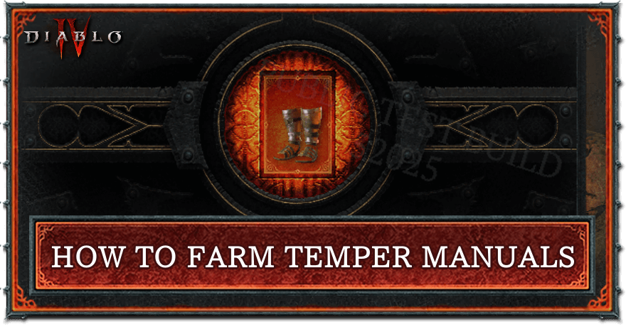 How to Farm Tempering Manuals | Diablo 4 (D4)｜Game8