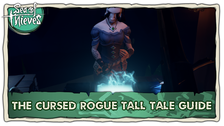 The Cursed Rogue Tall Tale Guide - How to Beat Captain Briggsy | Sea of ...