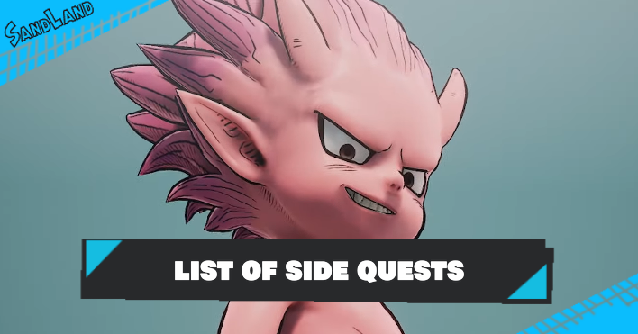 All 78 Side Quests | Sand Land｜Game8
