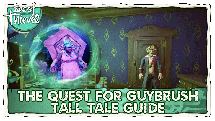 The Quest for Guybrush Tall Tale Guide | Sea of Thieves｜Game8