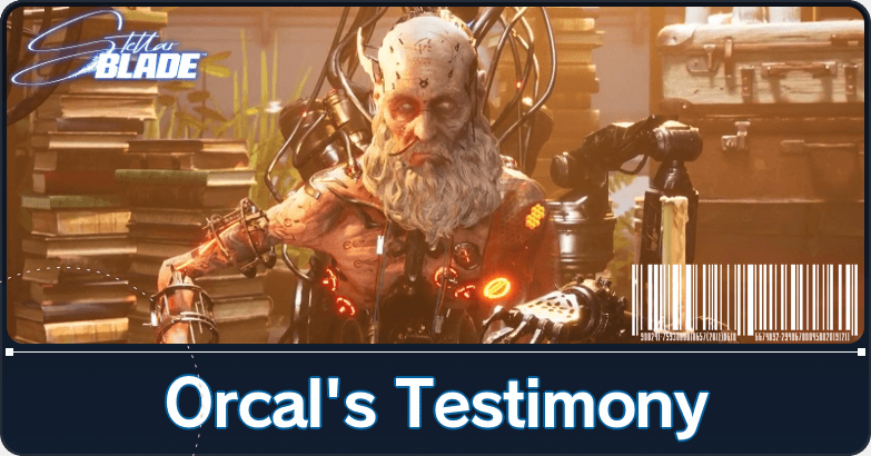 Orcal's Testimony Mission Guide | Stellar Blade｜Game8