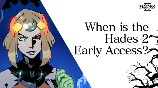 Early Access Contents and Length | Hades 2｜Game8