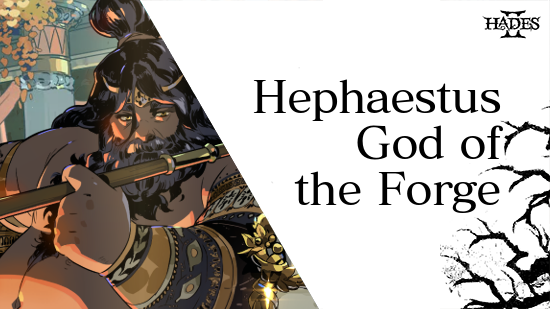Hephaestus Boons and Gameplay Tips | Hades 2｜Game8