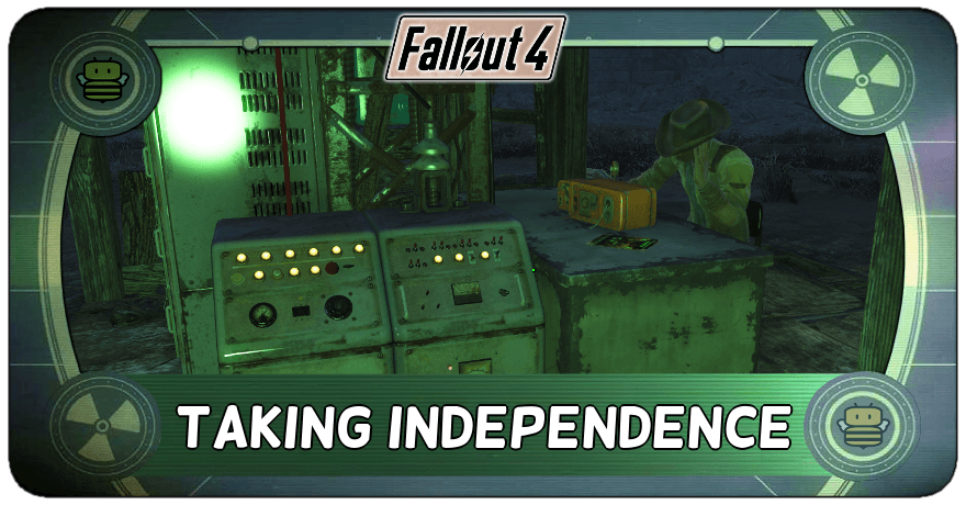Taking Independence Walkthrough | Fallout 4 (FO4)｜Game8