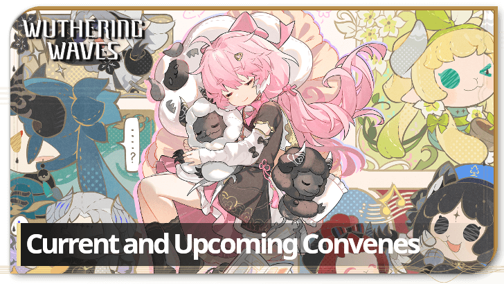 All Current and Next Banners (Gacha) | Wuthering Waves｜Game8