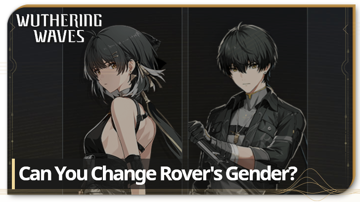 How to Change Genders | Wuthering Waves｜Game8