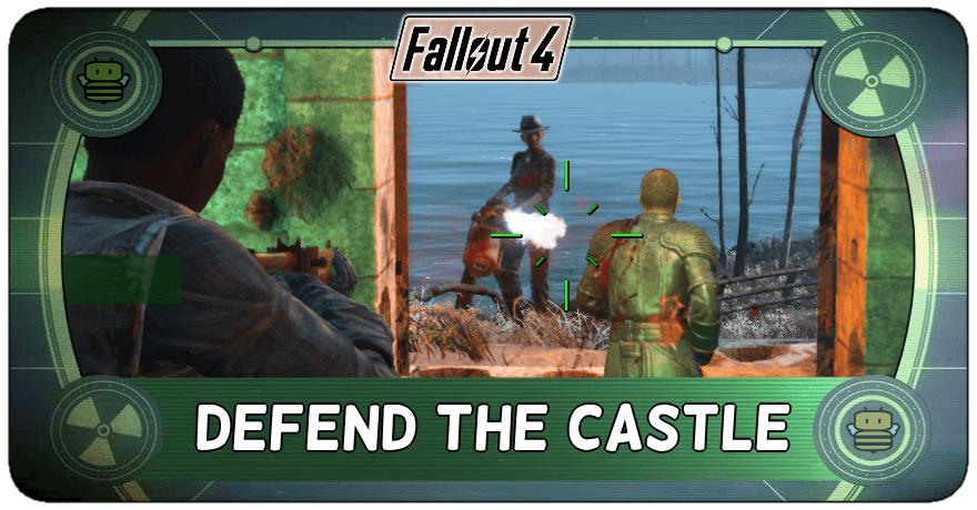 Defend the Castle Walkthrough | Fallout 4 (FO4)｜Game8