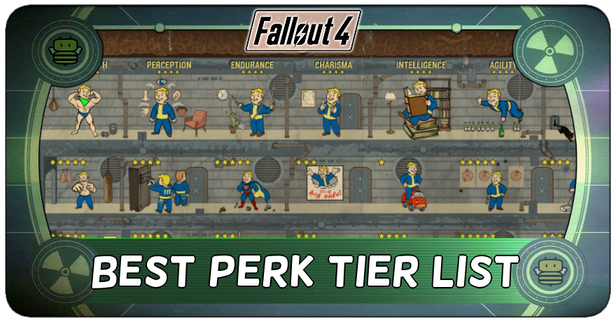 Best Perks Tier List | Fallout 4 (FO4)｜Game8