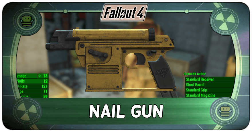 Nail Gun Location, Ammo, and ID | Fallout 4 (FO4)｜Game8