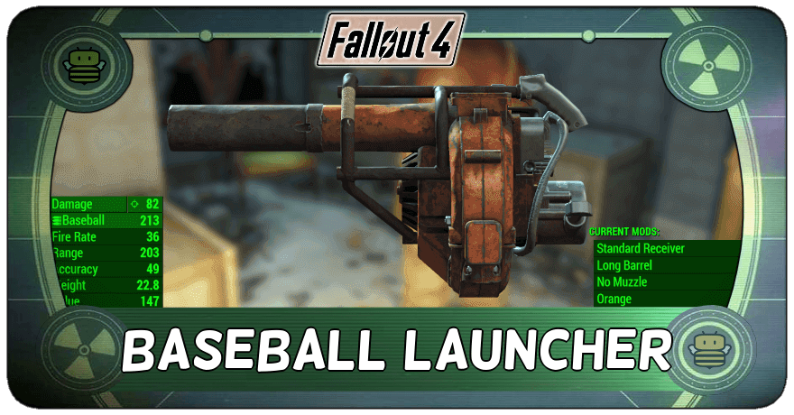 Baseball Launcher Location, Ammo, and ID | Fallout 4 (FO4)｜Game8