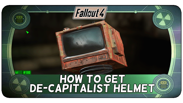 How to Get De-Capitalist Helmets | Fallout 4 (FO4)｜Game8