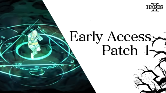 Patch 1 of Early Access Out Now | Hades 2｜Game8