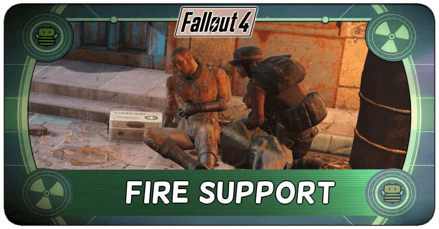 Fire Support Walkthrough | Fallout 4 (FO4)｜Game8