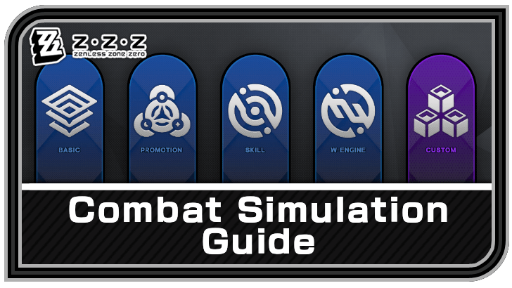 Combat Simulation Guide and Rewards | Zenless Zone Zero (ZZZ)｜Game8