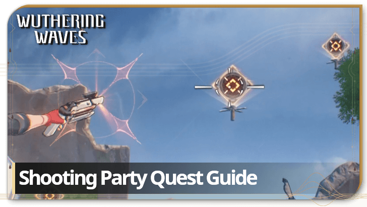Shooting Party Quest Guide | Wuthering Waves｜Game8