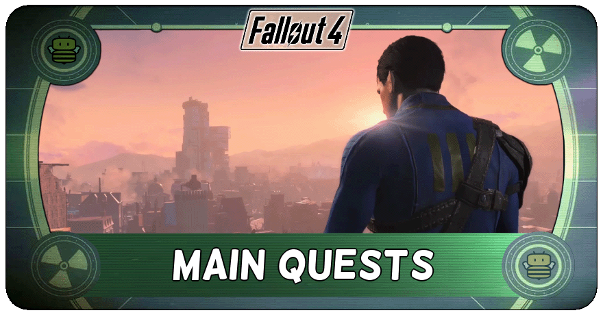All Main Quests List | Fallout 4｜Game8