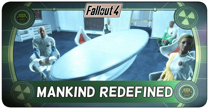 Mankind Redefined Walkthrough | Fallout 4 (FO4)｜Game8