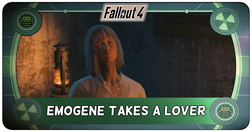 Emogene Takes a Lover Walkthrough | Fallout 4 (FO4)｜Game8