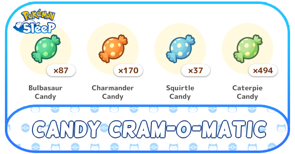 How to Use the Candy Cram-o-matic | Pokemon Sleep｜Game8