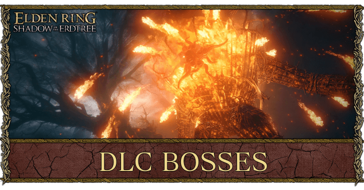 All DLC Bosses Order and Locations | Elden Ring Shadow of the Erdtree｜Game8