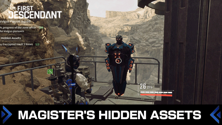 Magister's Hidden Assets Sub Quest Walkthrough and Rewards | The First Descendant｜Game8