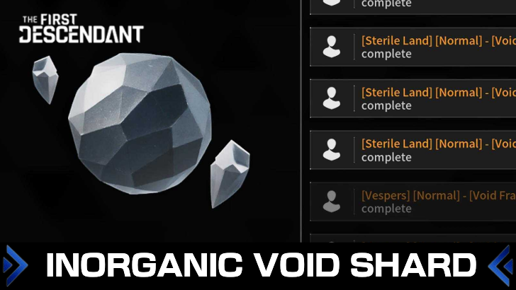How to Get Inorganic Void Shard | The First Descendant｜Game8