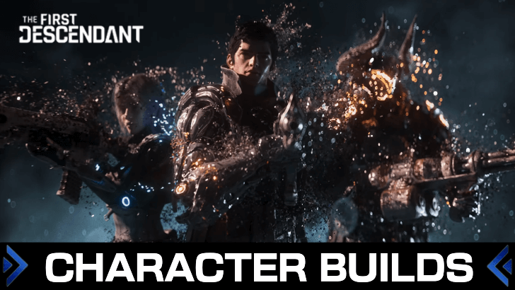 The First Descendant Builds｜Game8