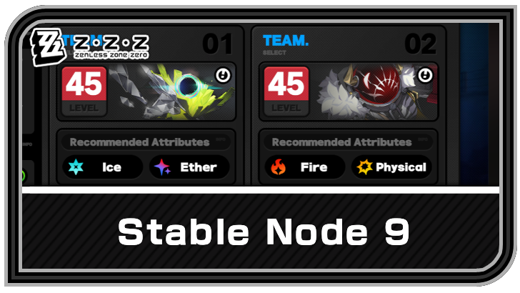 Shiyu Defense 9 Stable Node Guide | Zenless Zone Zero (ZZZ)｜Game8