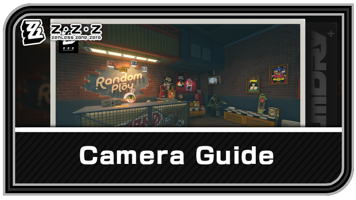 Camera Guide - How to Take Pictures | Zenless Zone Zero (ZZZ)｜Game8
