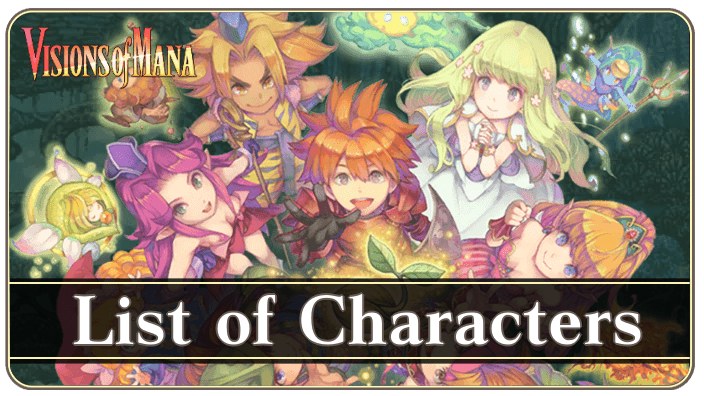 All 5 Playable Characters | Visions of Mana｜Game8