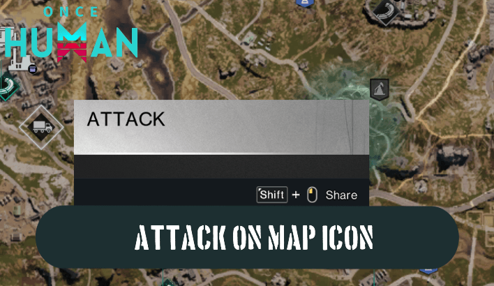 Attack on Map Icon Meaning | Once Human｜Game8