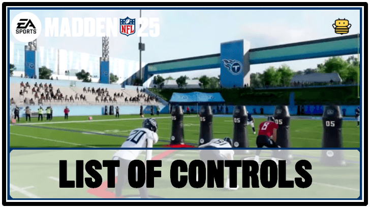 List of Controls | Madden NFL 25｜Game8
